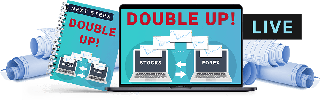 DOUBLE Up - Stock to Forex Transition Training